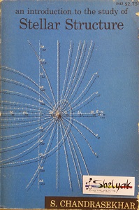 An introduction to the study of stellar structure ( Subrahmanya ...